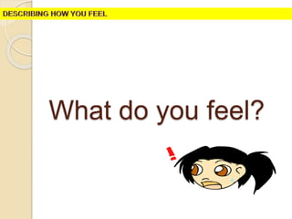 Describing how you feel | PPTX