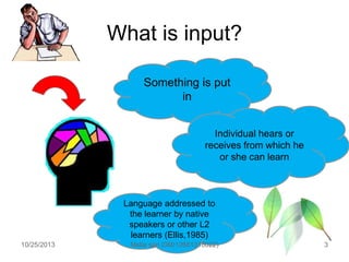 Describing input & its impact | PPTX