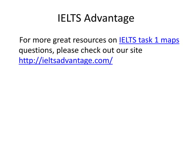 IELTS Task 1 Describing Maps | PPTX