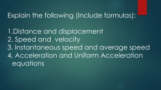 describing motion and different physical quantities | PPTX