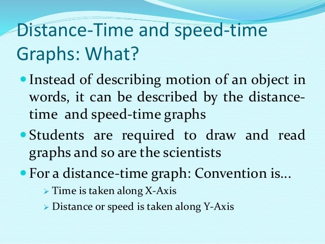 Describing motion with distance-time and speed-time graphspptx | PPTX