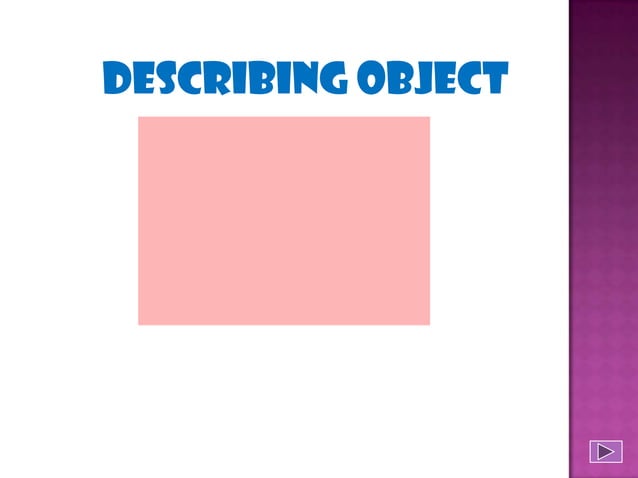Describing Technical Object | PPTX | Physics | Science