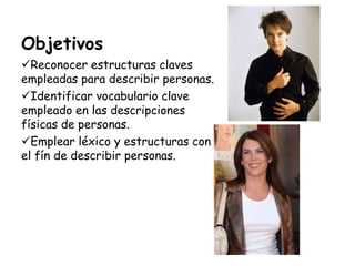 Describing people | PPTX | Celebrity Families | Pop Culture