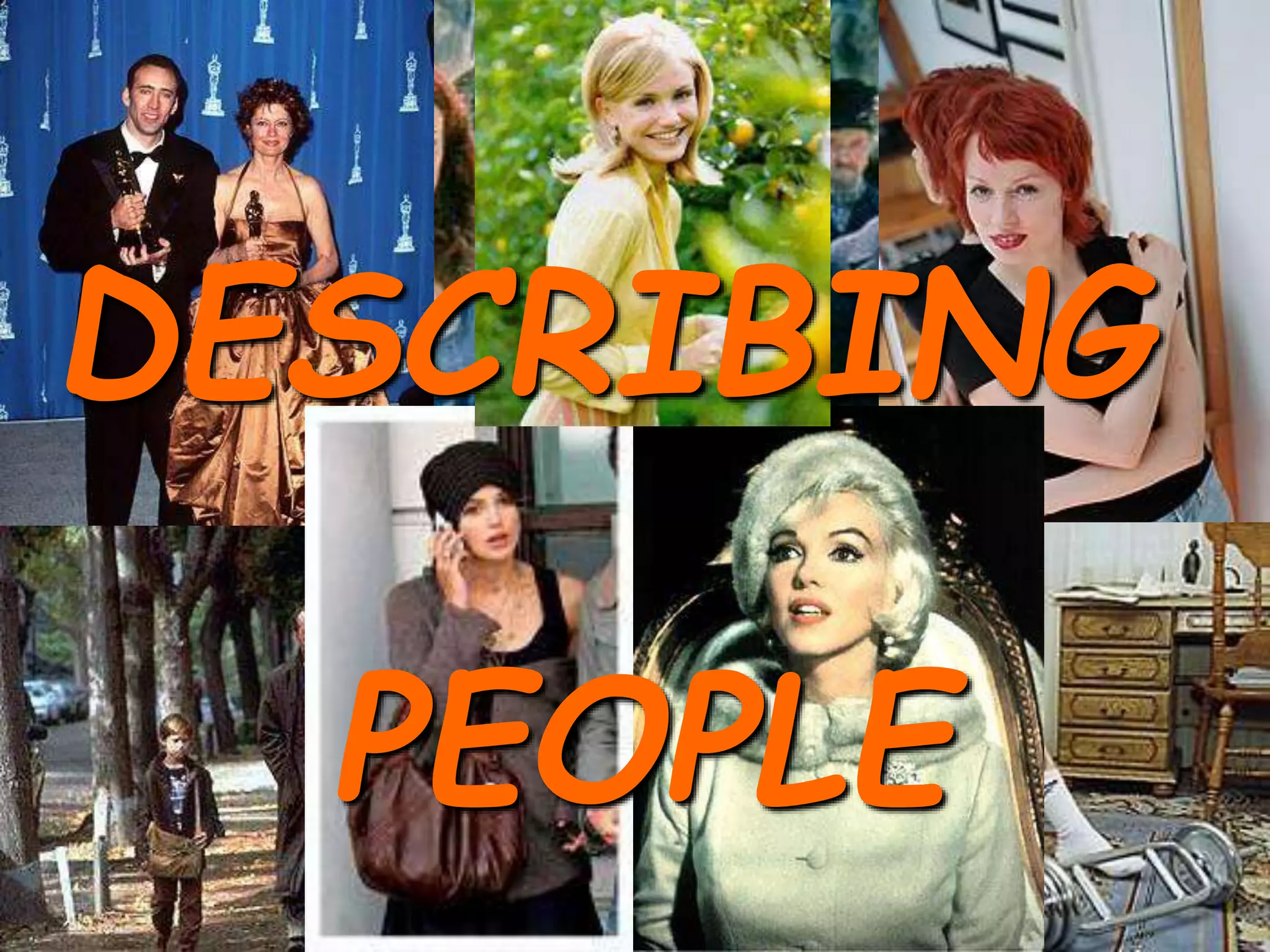 describing people.ppt | Celebrity Relationships | Pop Culture