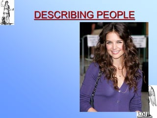 descripcion de personas y lugarescccc.ppt