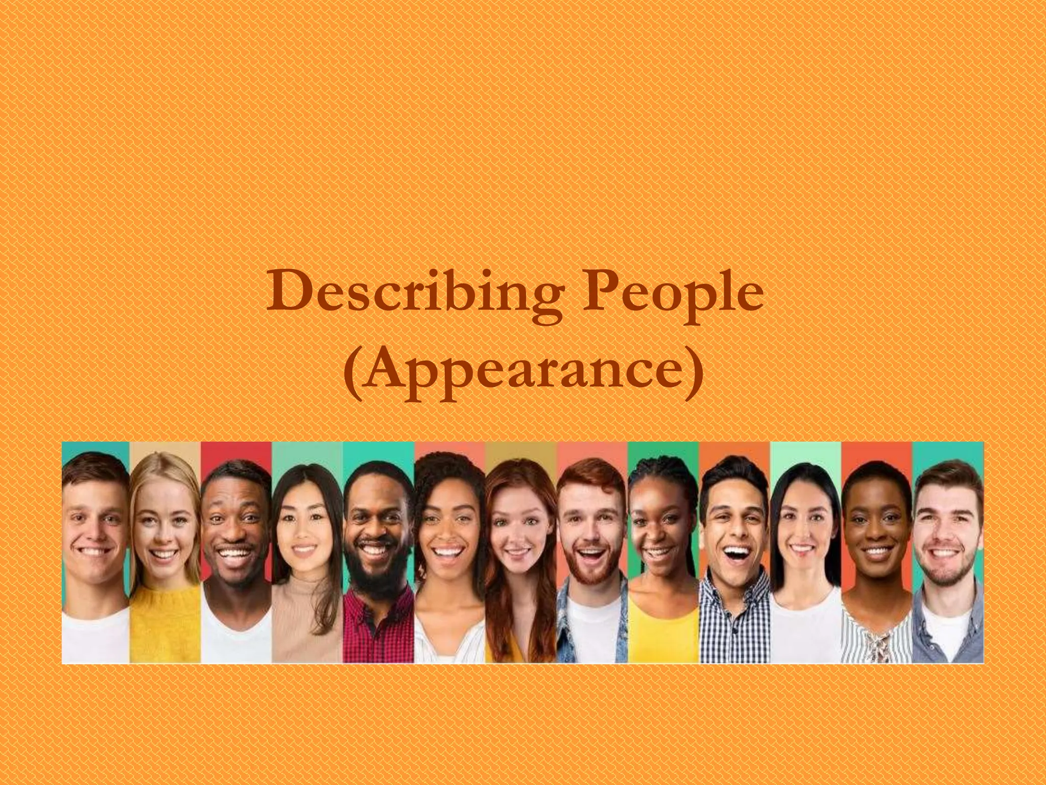 Describing People's Appearance in English.ppt