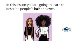 Describing people part 2 | PPTX
