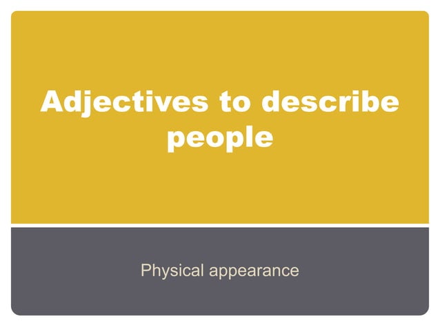 Describing personal appearance | PPT | Beauty | Style & Fashion