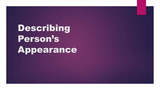 Describing Person’s Appearance in english | PPT