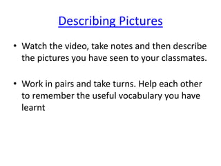 Describing pictures | PPTX