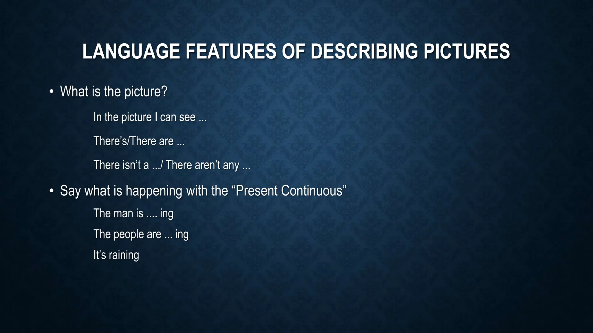 DESCRIBING PICTURES.pptx
