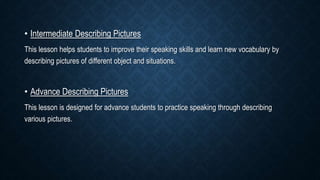 DESCRIBING PICTURES.pptx