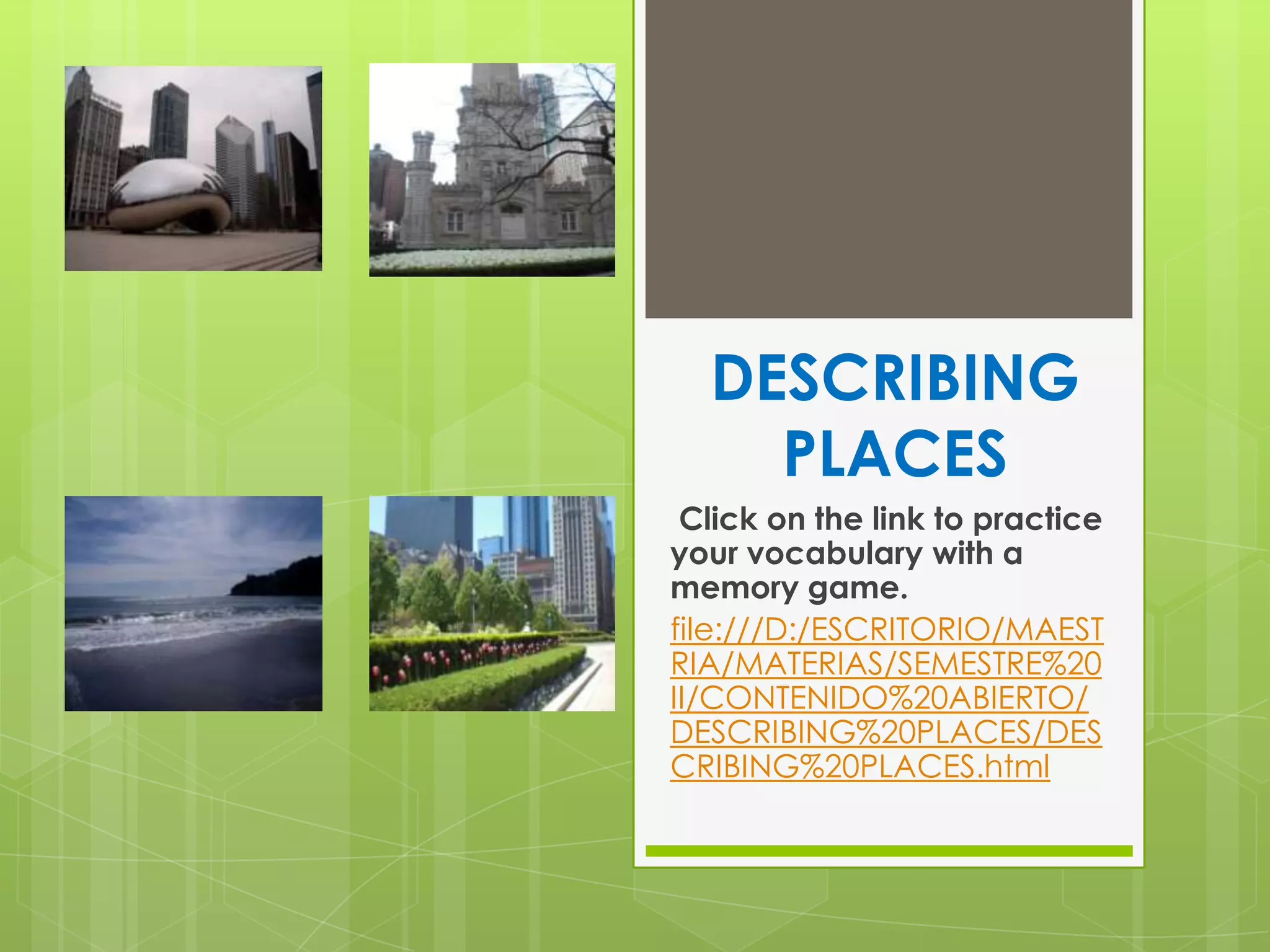 DESCRIBING PLACES | PPT