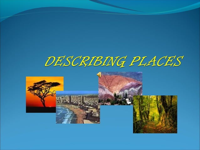 Describing places tips | PPT
