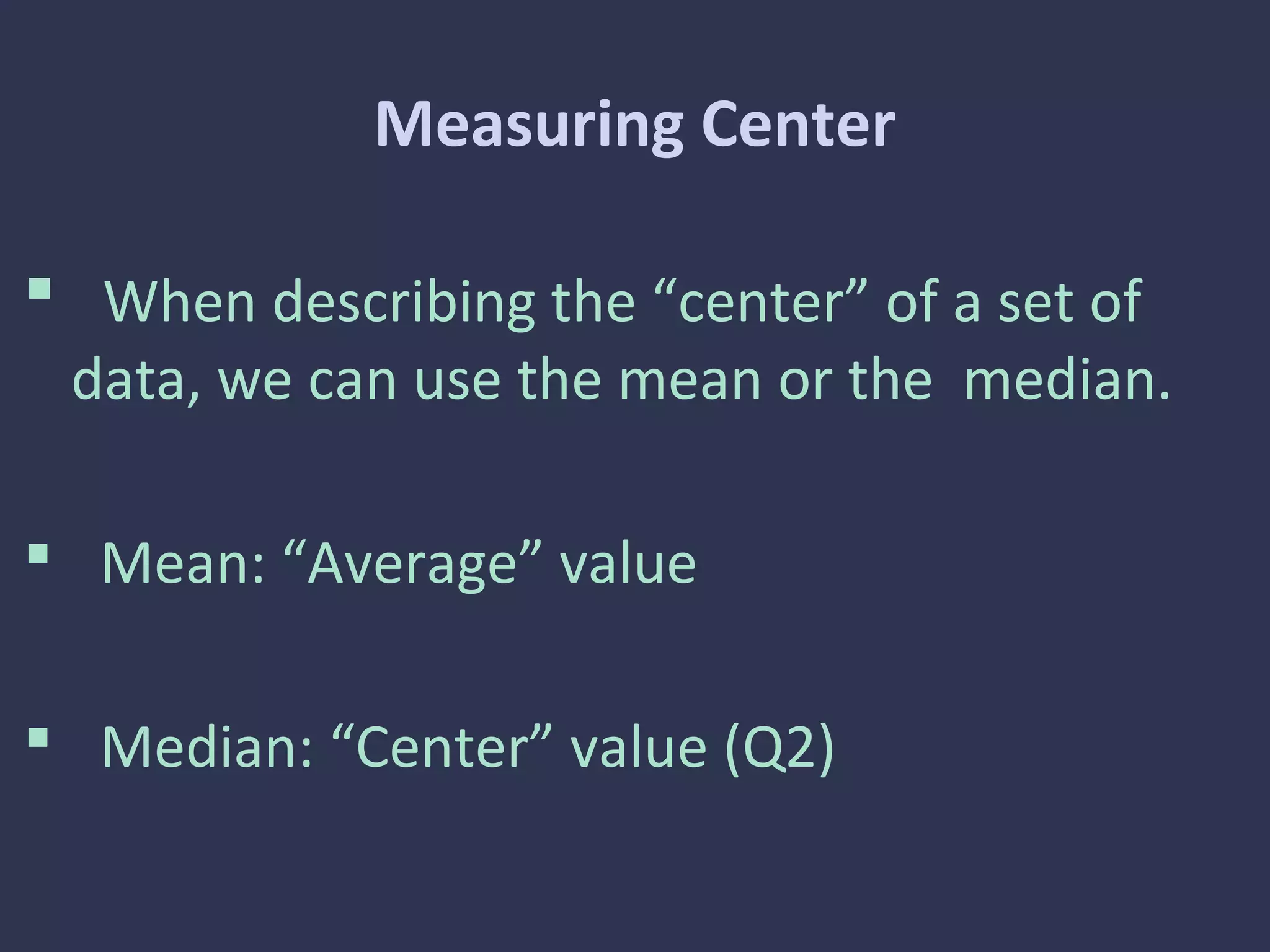 Describing quantitative data with numbers | PPT