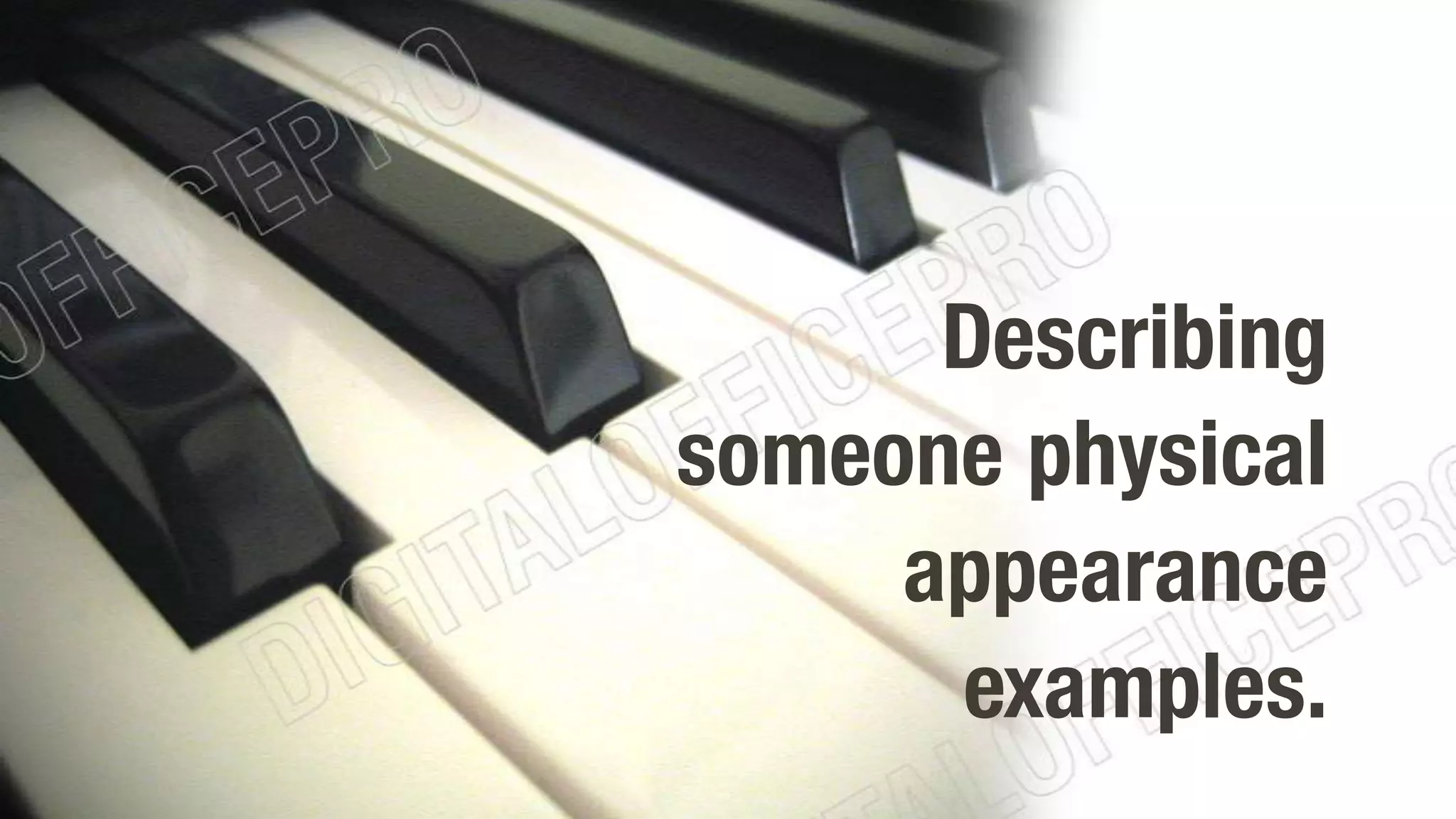 Describing someone physical appearance examples | PPTX