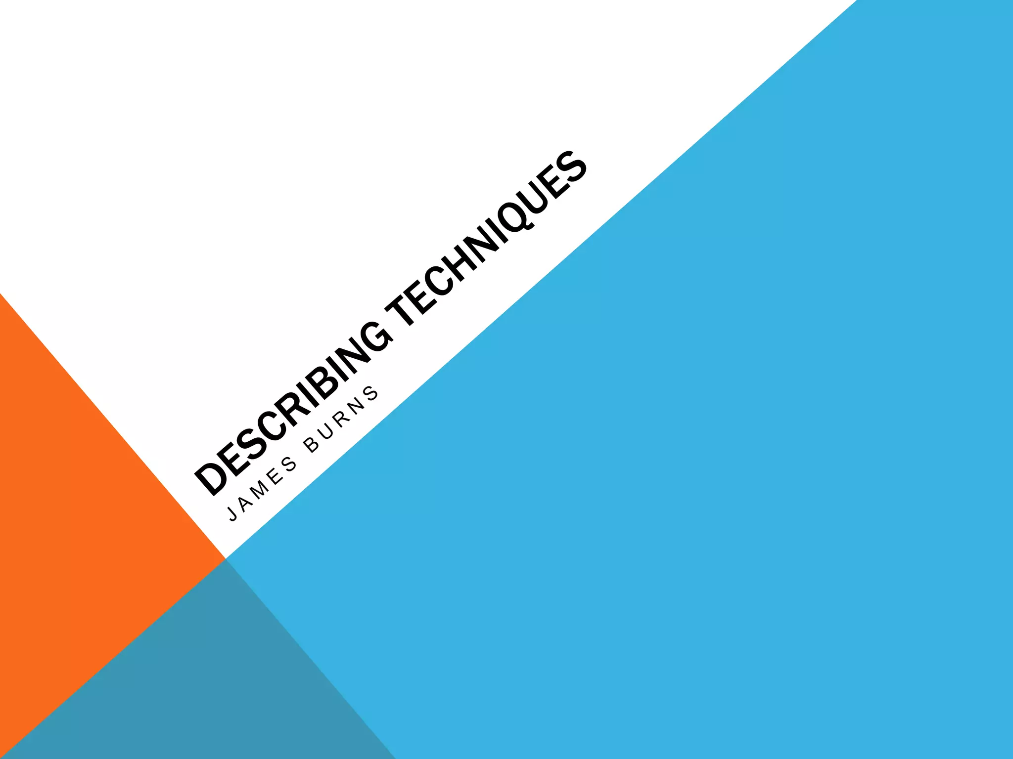 Describing techniques images | PPTX