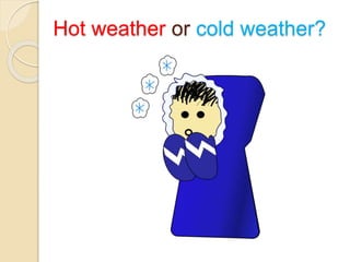 Describing the weather | PPT