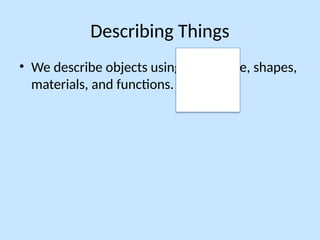 describing_things_animals_colorful.pptx. | PPTX