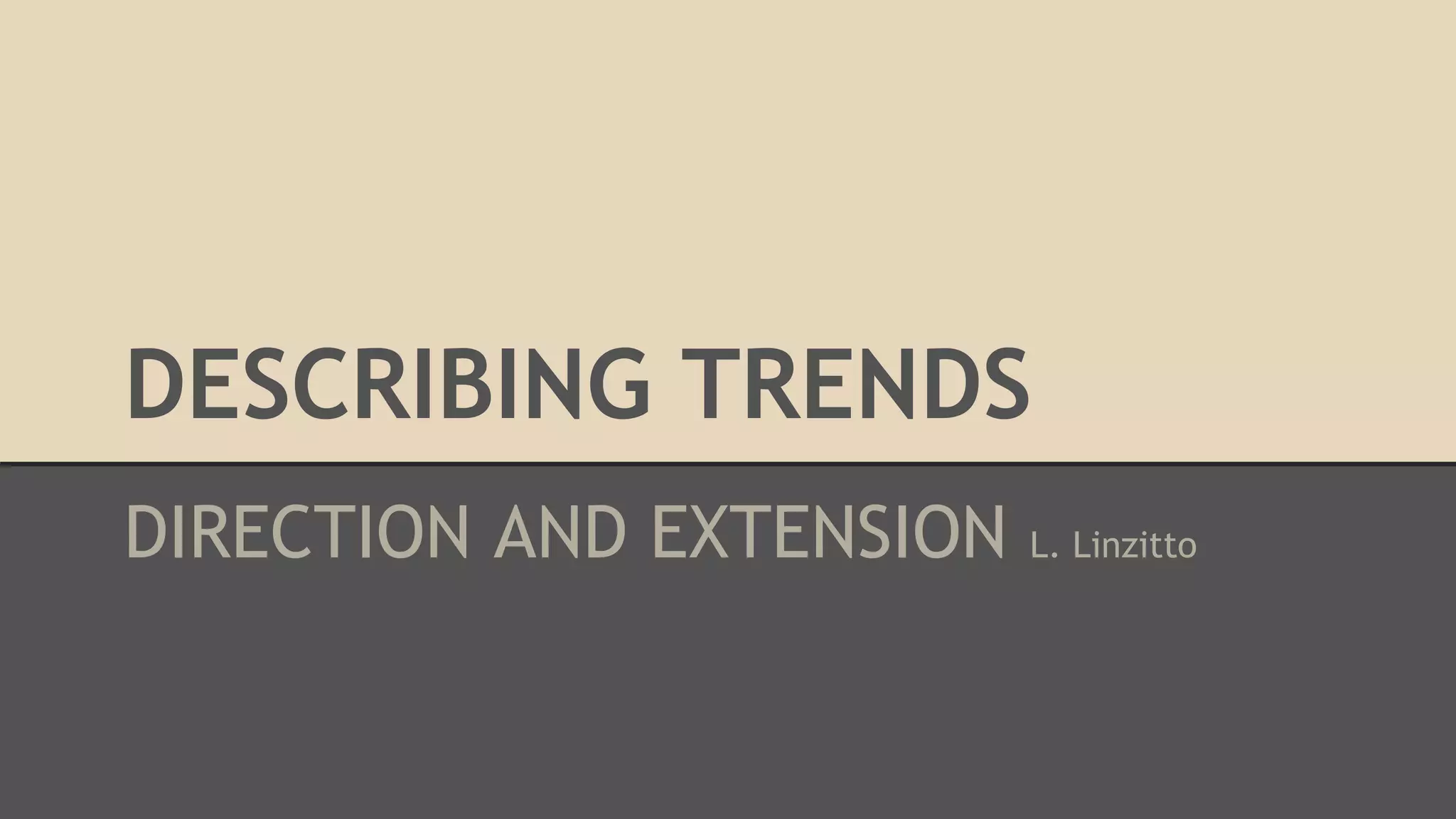 Describing trends | PPTX