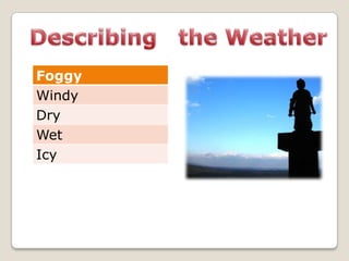 Describing Weather | PPTX
