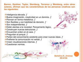 Describir las características de las personas creativas. | PPT
