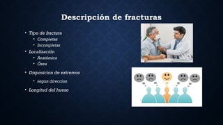 Descripción de fracturas en radiografías.pptx