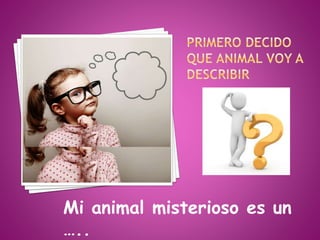 Descripción de un animal 1 | PPT