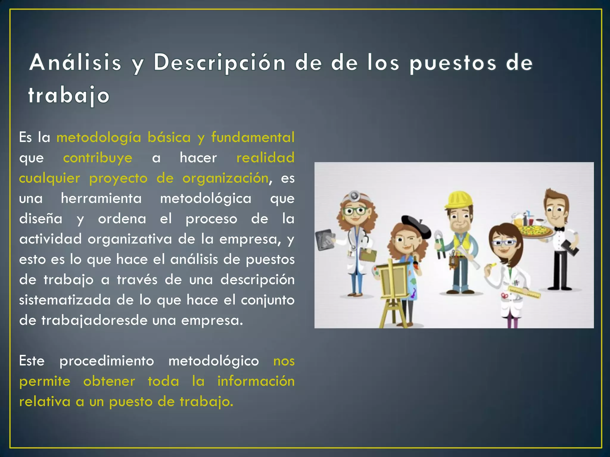 Descripción y análisis de puestos de trabajo | PPT
