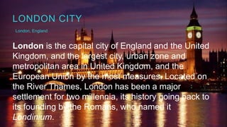 Description of london city | PPTX