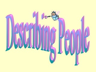 Description Of People | PPT