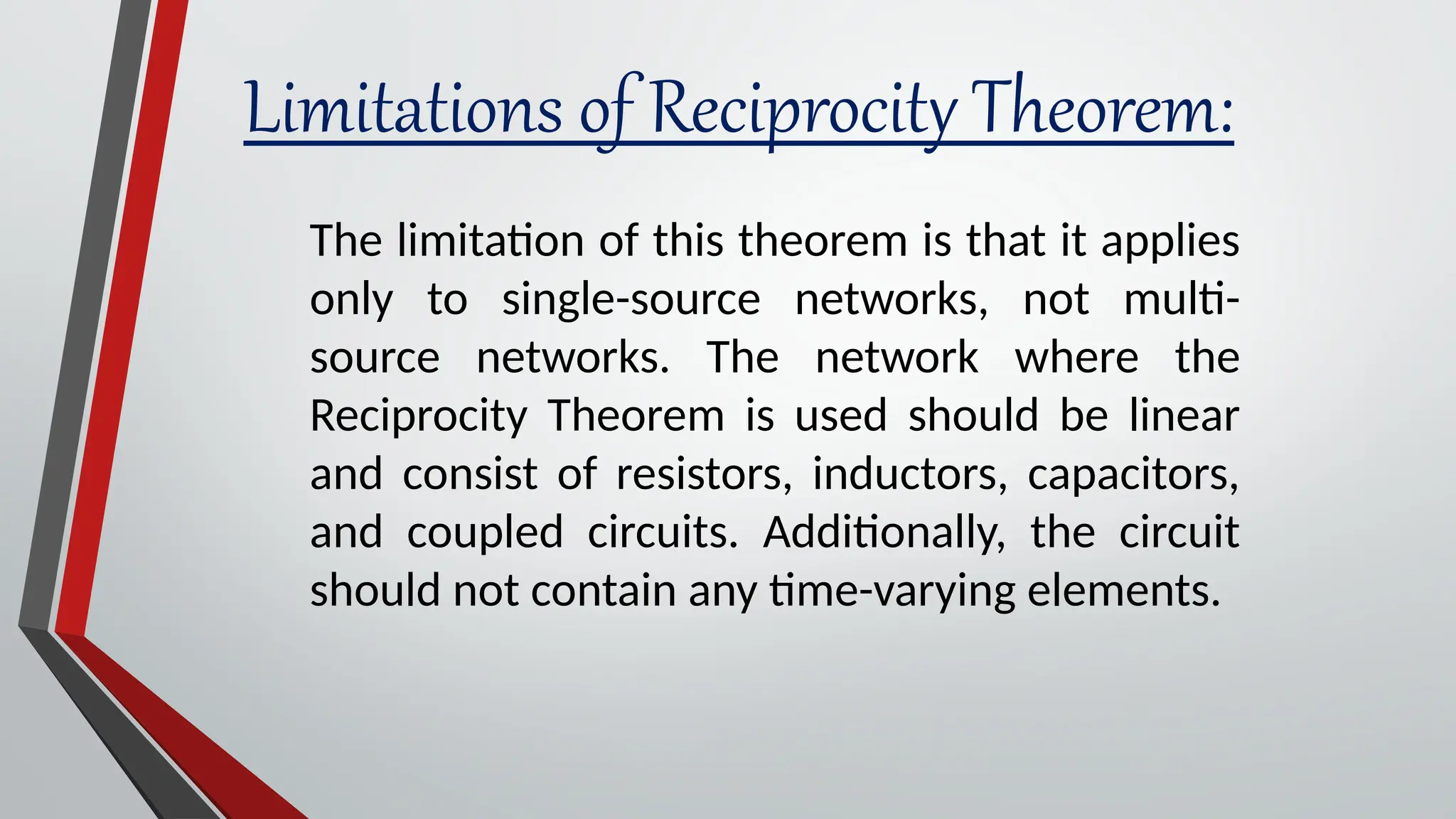 Reciprocity Theorem, including what it is and its limitations | PPTX