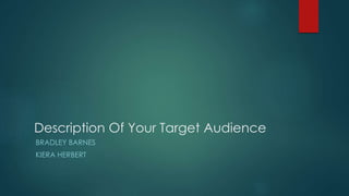 Description of your target audience | PPT