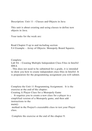 Description Unit 11 - Classes and Objects in JavaThis unit .docx
