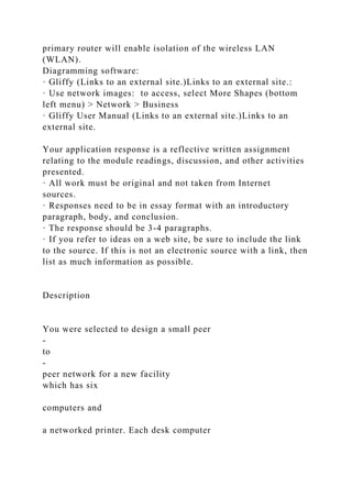 DescriptionYou were selected to design a small peer-to-peer ne.docx | Computer Networking ...