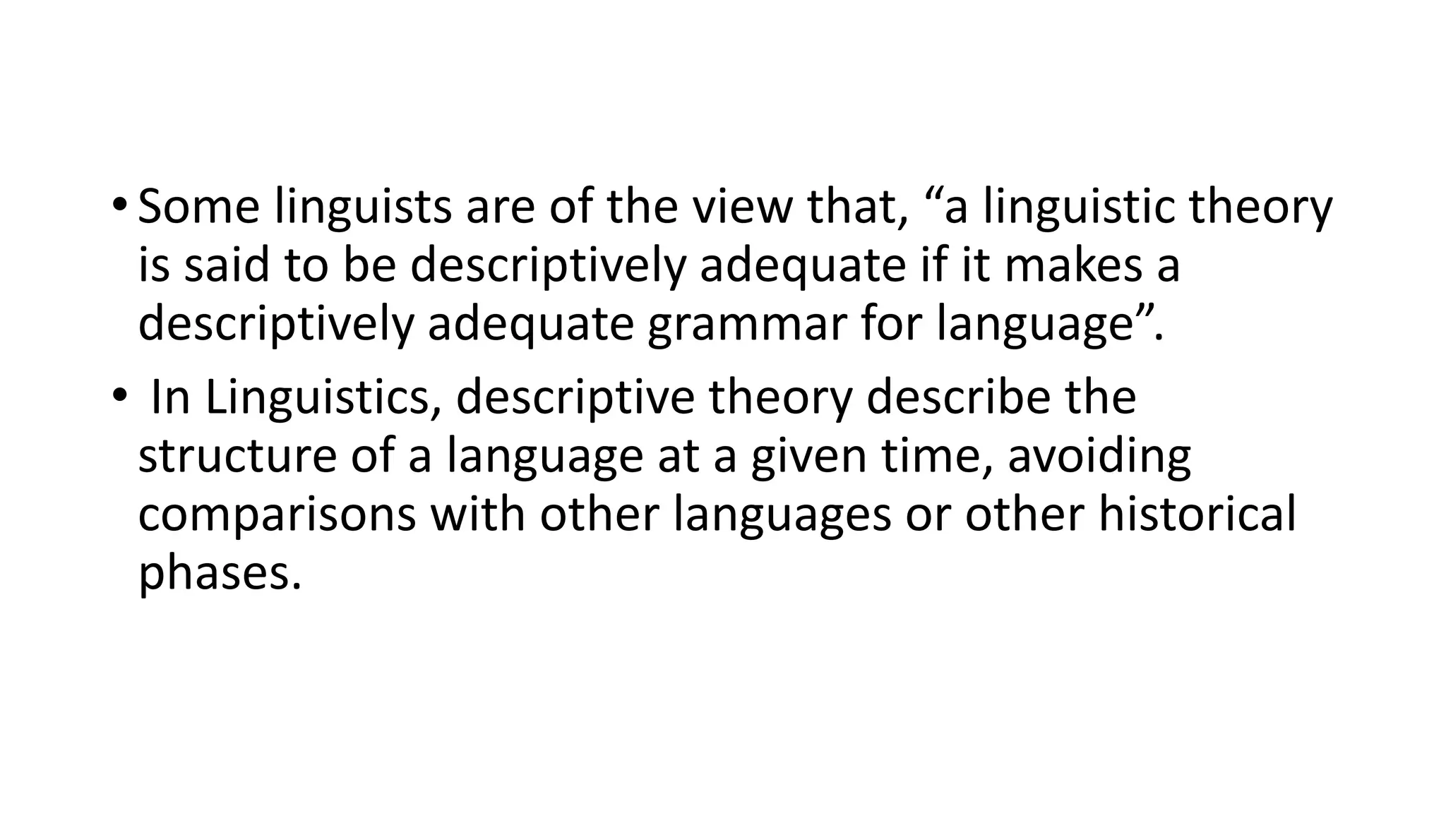 Descriptive and explanatory theories of language. | PPTX