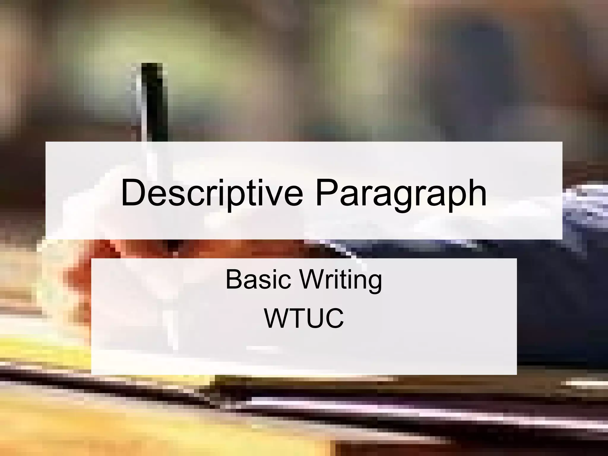 Descriptive Paragraph | PPT