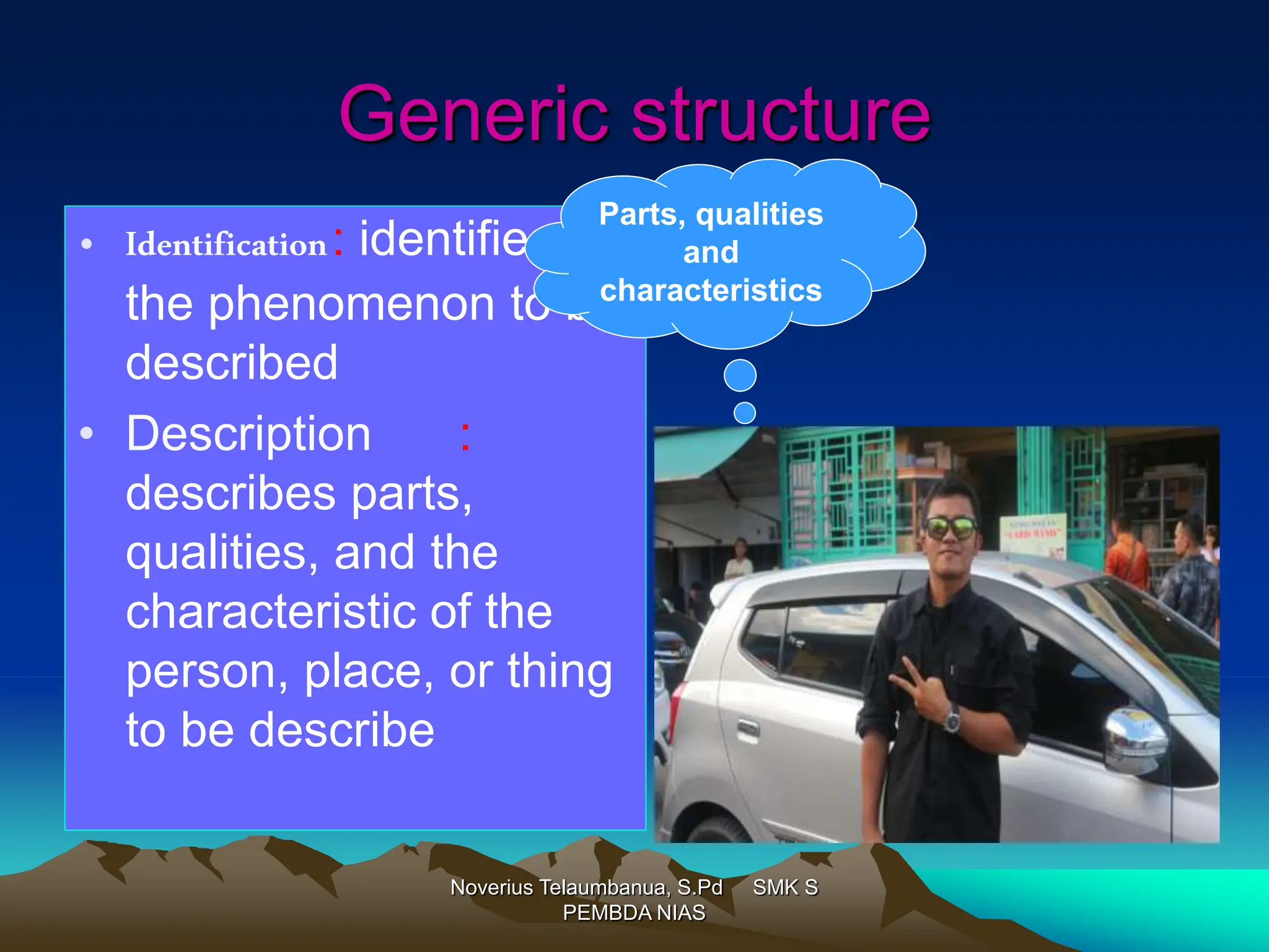 descriptive-texT DESCRIBING PEOPLE AND DESCRIBING THINGS | PPT