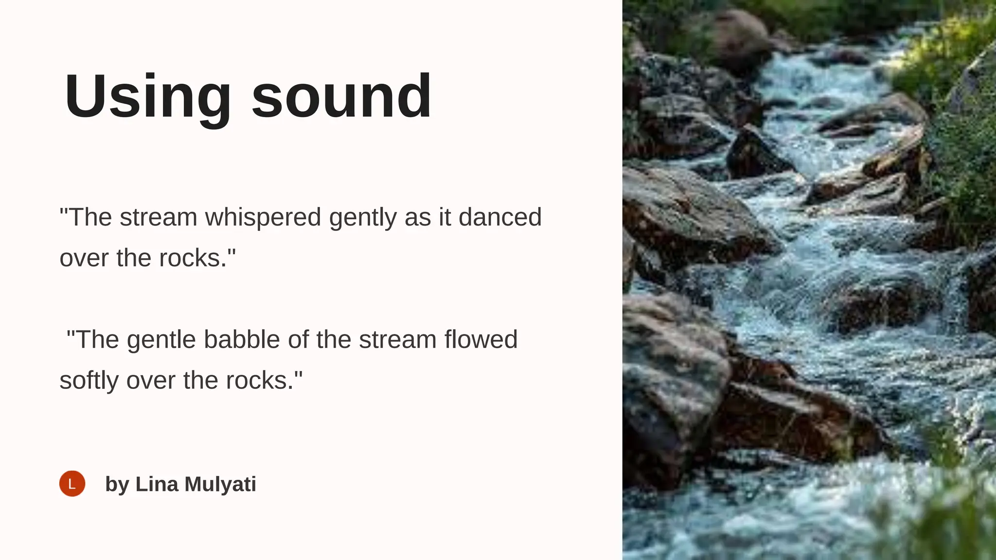 Descritpive Writing: Engage the senses to make reader clearly imagine ...