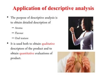 Descriptive analysis for sensory evaluation | PPTX