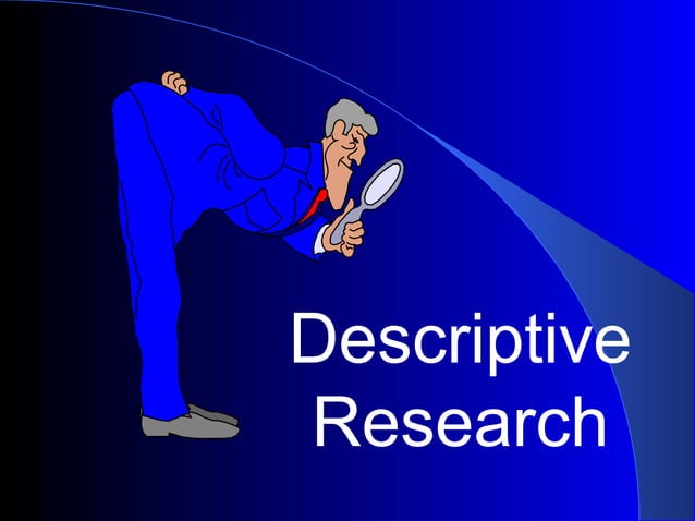 Descriptive and analytical research | PPT | Science