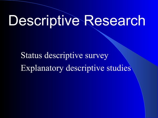 Descriptive and analytical research | PPT | Science