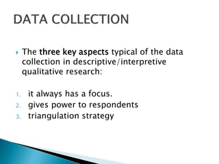 Descriptive and interpretive approaches to qualitative research | PPTX