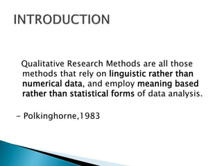 Descriptive and interpretive approaches to qualitative research | PPT