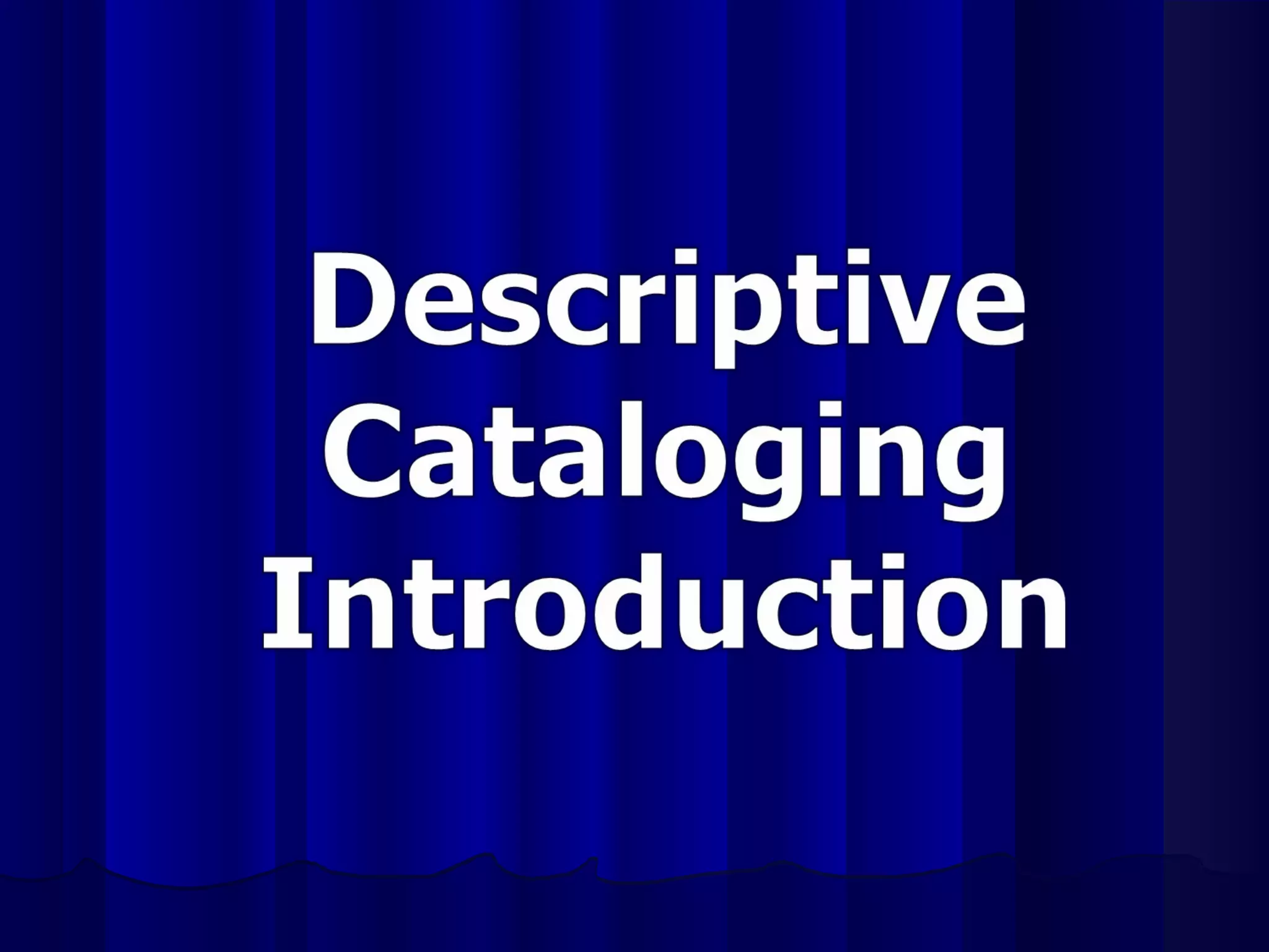 Descriptive cataloging areas of description | PPT