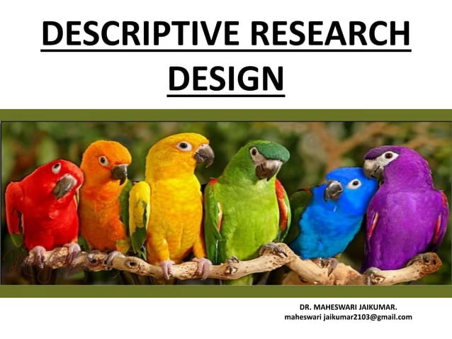 DESCRIPTIVE RESEARCH DESIGN | PPTX