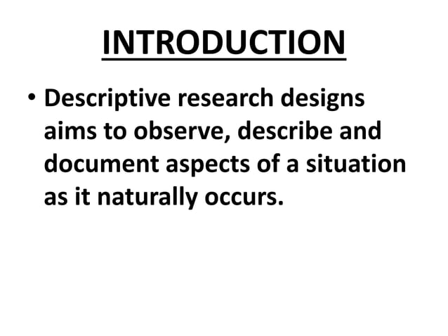 DESCRIPTIVE RESEARCH DESIGN | PPTX