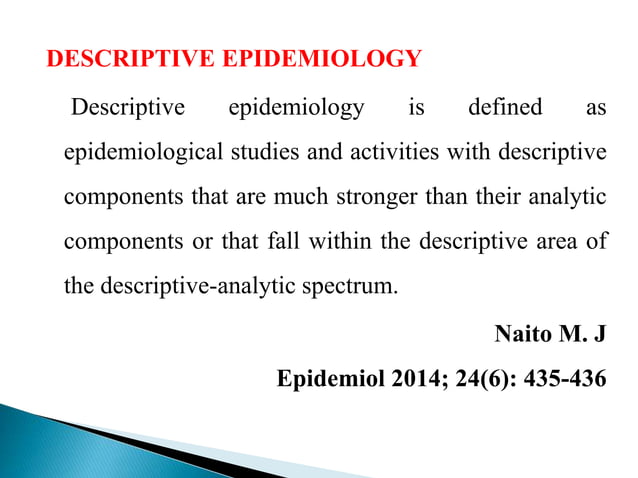Descriptive epidemiology | PPTX | Infectious Diseases | Diseases and ...