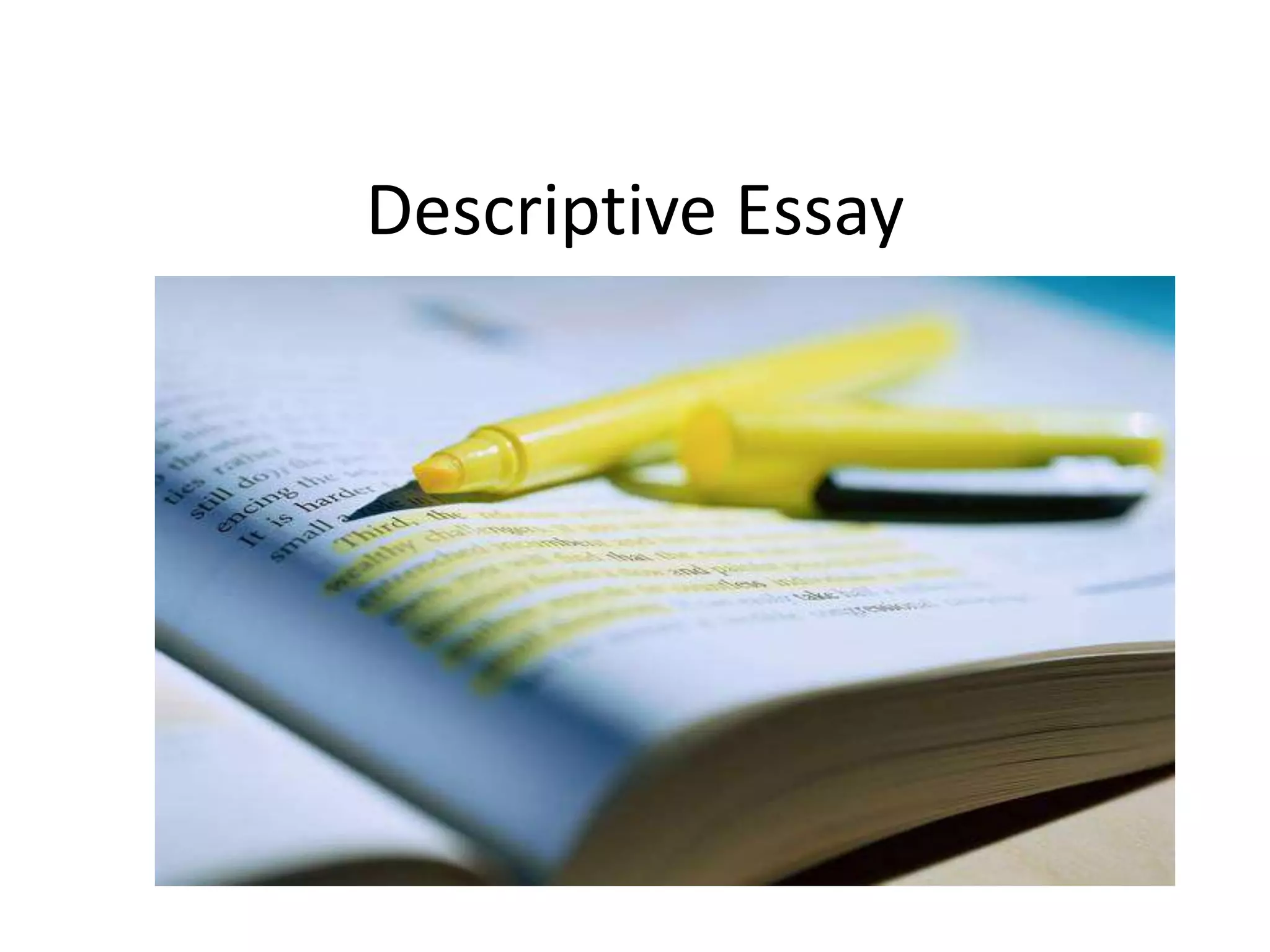 Descriptive essay | PPTX
