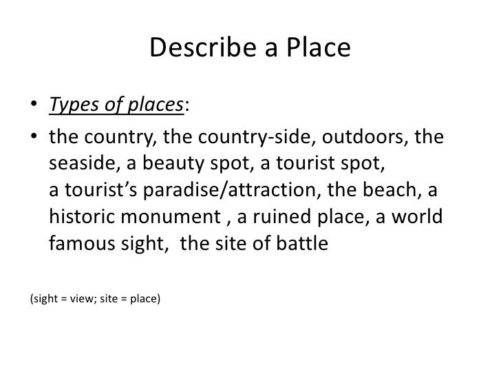 Describe A Special Place Essay Describe A Special Place Essay